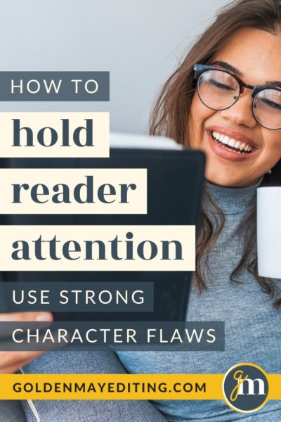 How to Hold Reader Attention | Golden May Editing